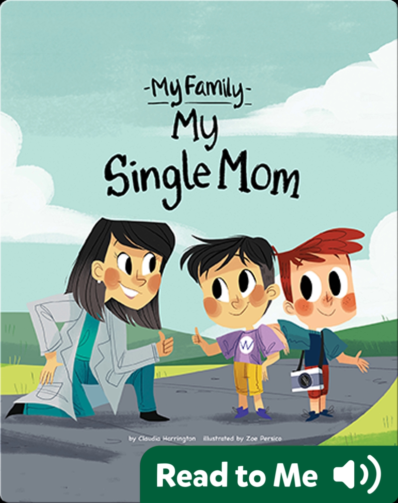 My Single Mom Children's Book by Claudia Harrington With Illustrations ...