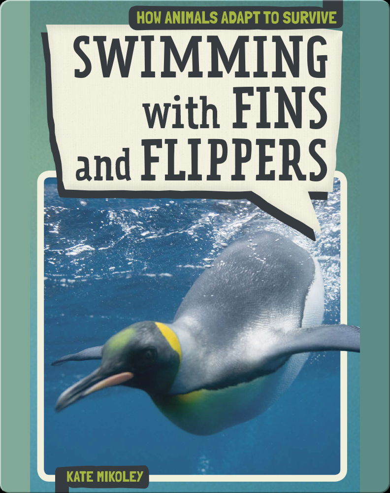 Swimming with Fins and Flippers Children's Book by Kate Mikoley ...