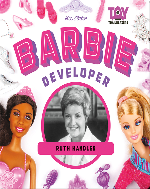 Barbie Developer: Ruth Handler Children's Book by Ruth Handler ...