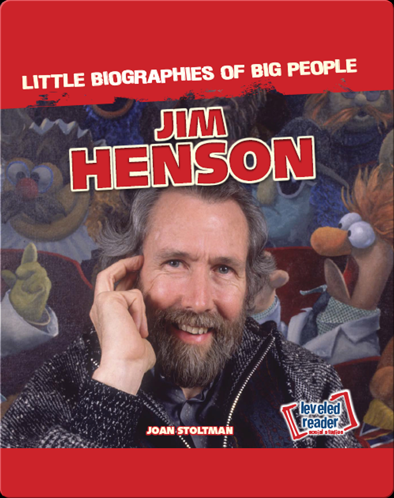Jim Henson Children's Book by Joan Stoltman | Discover Children's Books ...