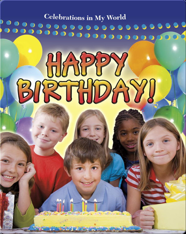 Happy Birthday! Children's Book by Robert Walker | Discover Children's ...