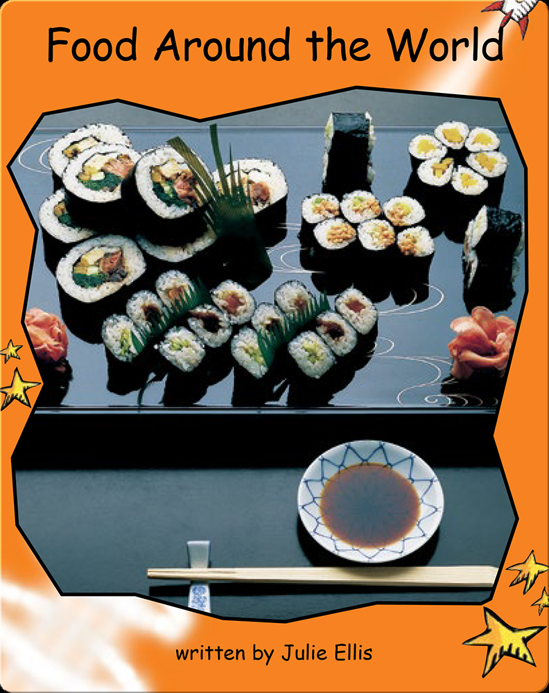 Food Around the World Children's Book by Julie Ellis | Discover ...