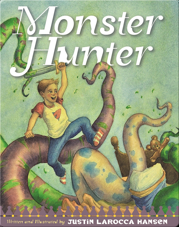 Monster Hunter Children's Book by Justin LaRocca Hansen | Discover ...