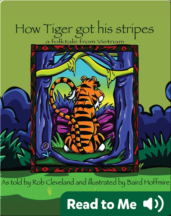 How the Tiger Got His Stripes Children's Book by Rob Cleveland With ...