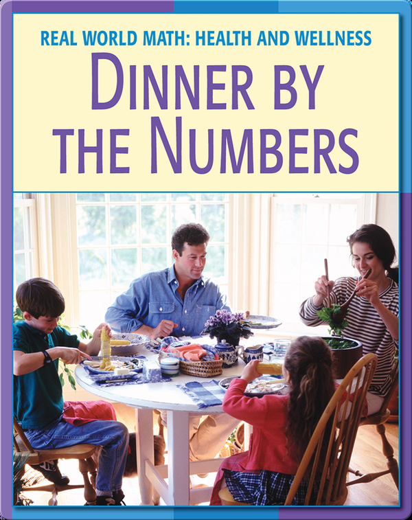 Real World Math: Dinner By The Numbers Children's Book by Cecilia ...