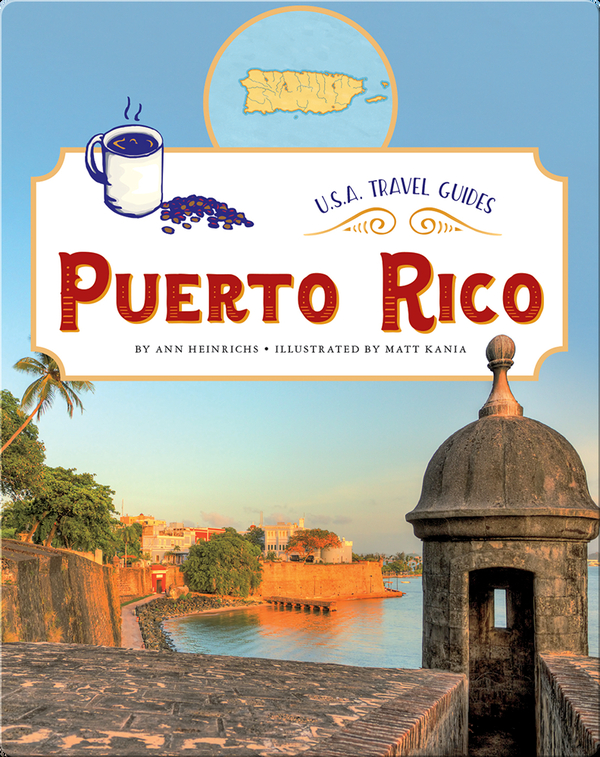 Puerto Rico Children's Book by Ann Heinrichs With Illustrations by Matt ...