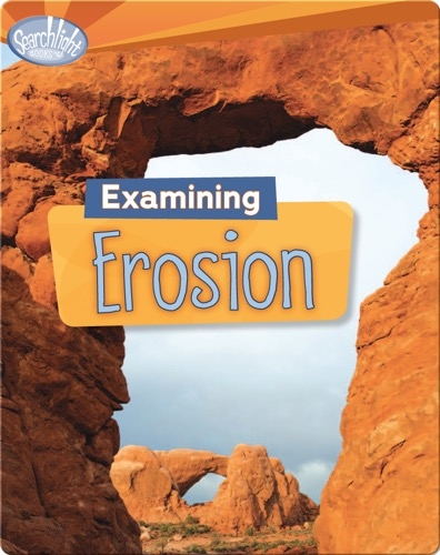 Weathering and Erosion Children's Book Collection | Discover Epic ...