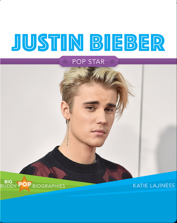 Justin Bieber Children's Book by Katie Lajiness | Discover Children's ...