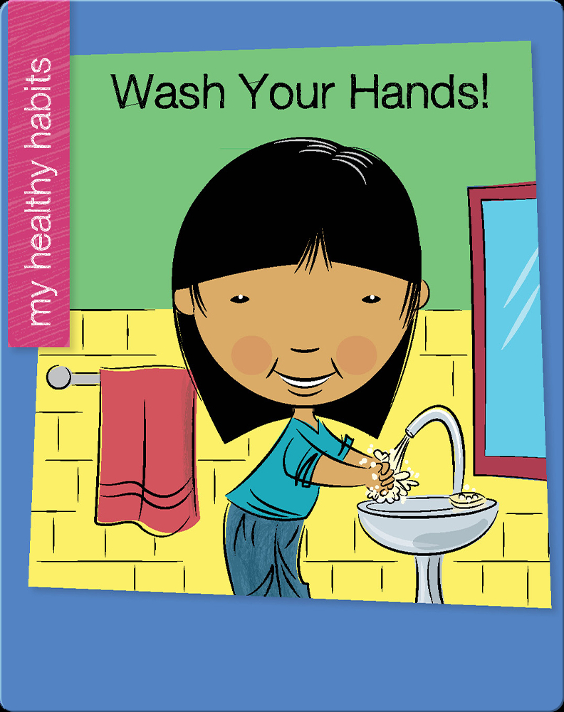 Wash Your Hands! Children's Book by Katie Marisco With Illustrations by ...