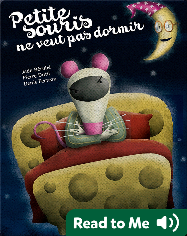 Petite Souris ne veut pas dormir Children's Book by Jade Bérubé With ...