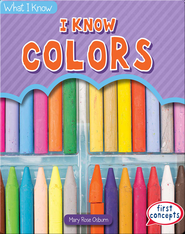 I Know Colors Children's Book by Mary Rose Osburn | Discover Children's ...