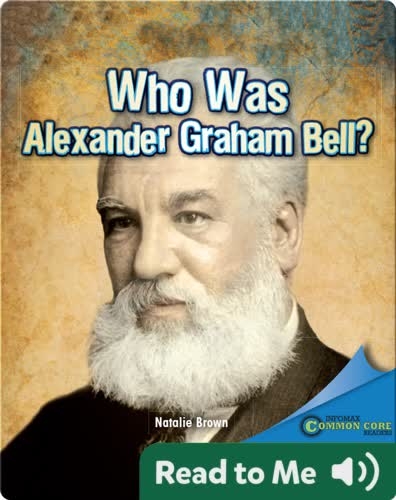 Alexander Graham Bell Children's Book Collection | Discover Epic ...