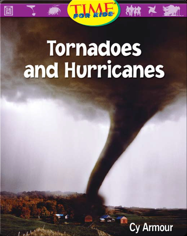 Tornadoes and Hurricanes Children's Book by Cy Armour | Discover ...
