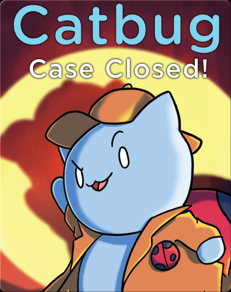 Catbug: Case Closed! Children's Book by Casey Gonzalez With ...