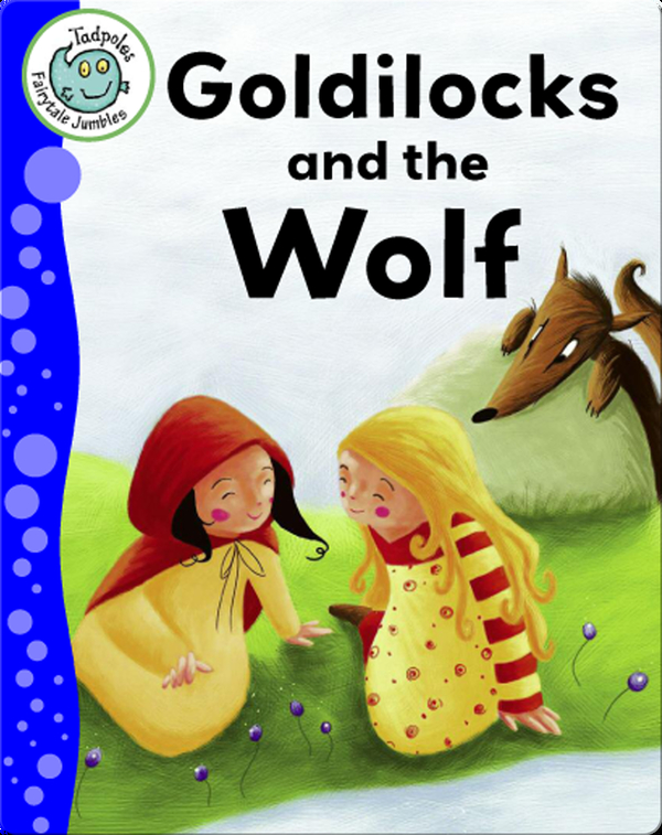 Goldilocks and the Wolf Children's Book by Hilary Robinson, Simona ...