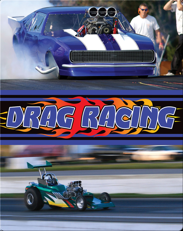 Drag Racing Children's Book by Nicki Clausen-Grace | Discover Children ...