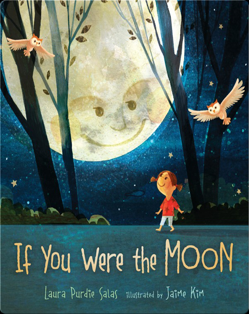 If You Were the Moon Children's Book by Laura Purdie Salas With ...