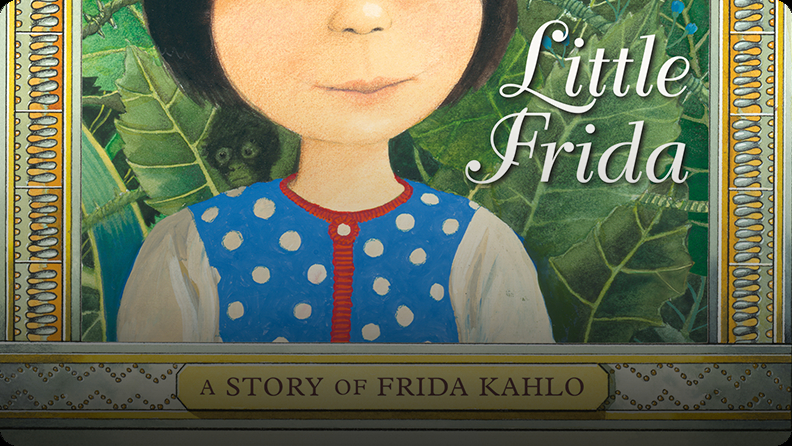 Little Frida: A Story of Frida Kahlo Video | Discover Fun and ...