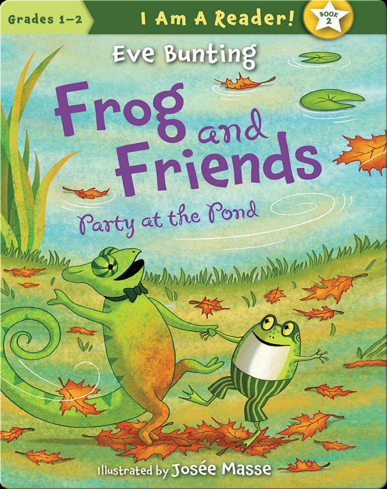 Frog and Friends: Party at the Pond Children's Book by Eve Bunting With ...