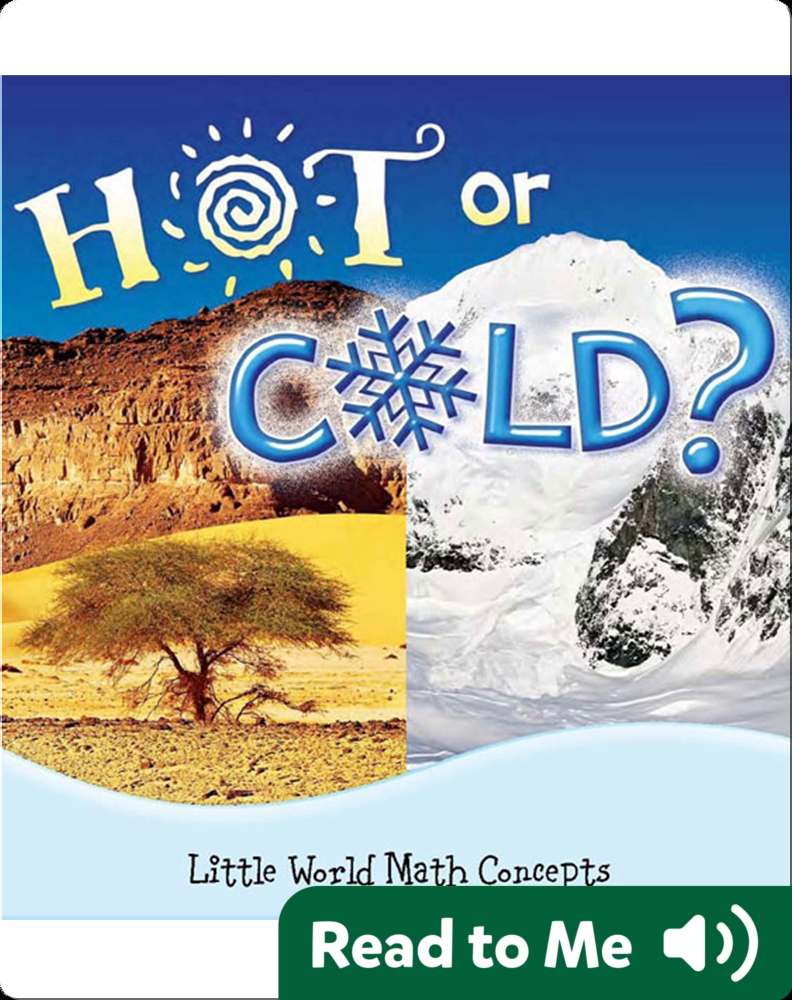 Hot or Cold? Children's Book by Barbara Webb | Discover Children's ...