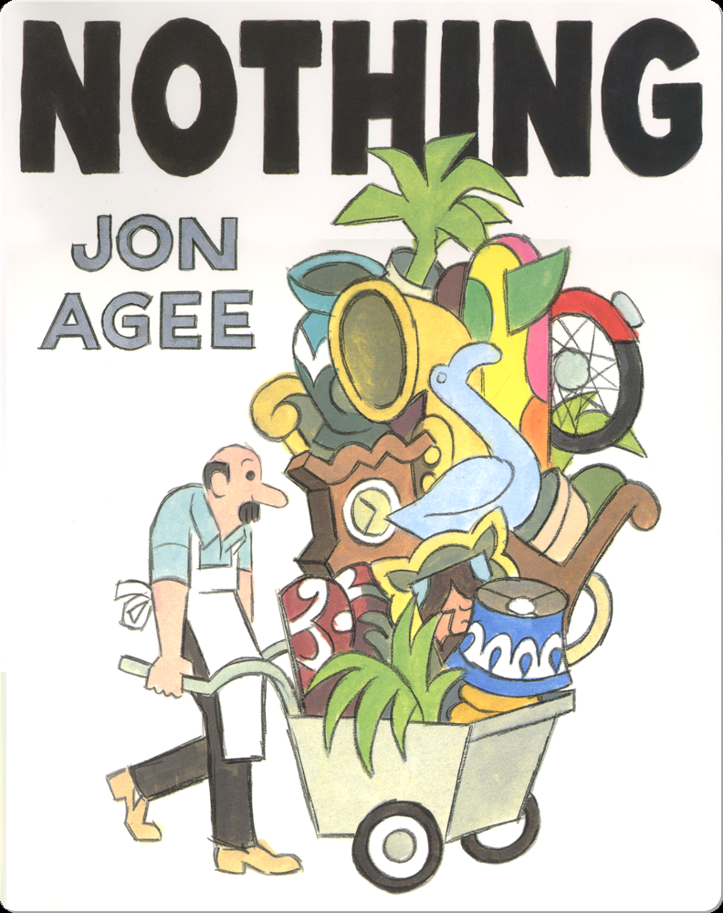 Nothing Children's Book by Jon Agee | Discover Children's Books ...