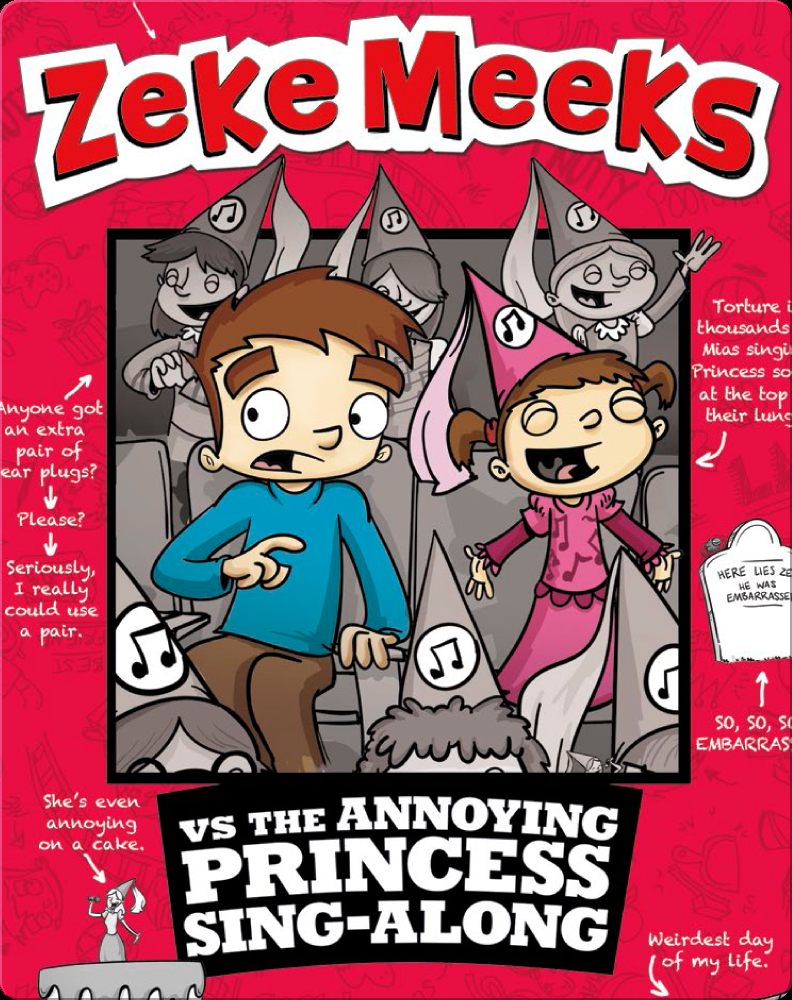 Zeke Meeks vs the Annoying Princess Sing-Along Children's Book by D.L ...