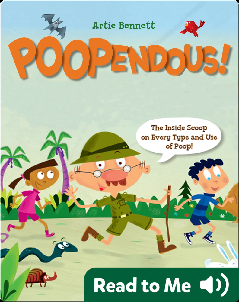 Poopendous! Children's Book by Artie Bennett With Illustrations by Mike ...