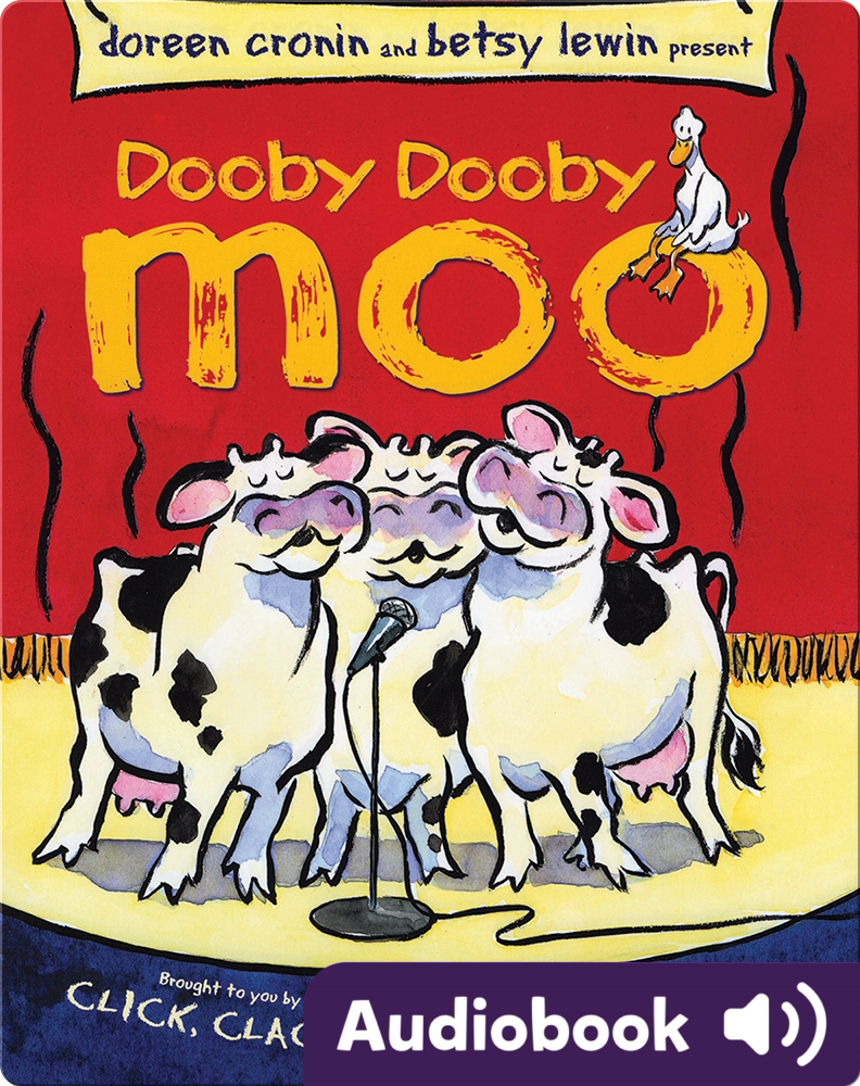 Dooby Dooby Moo Children's Audiobook by Doreen Cronin | Explore this ...