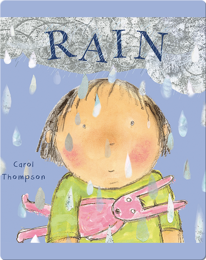 Rain Children's Book by Carol Thompson | Discover Children's Books ...