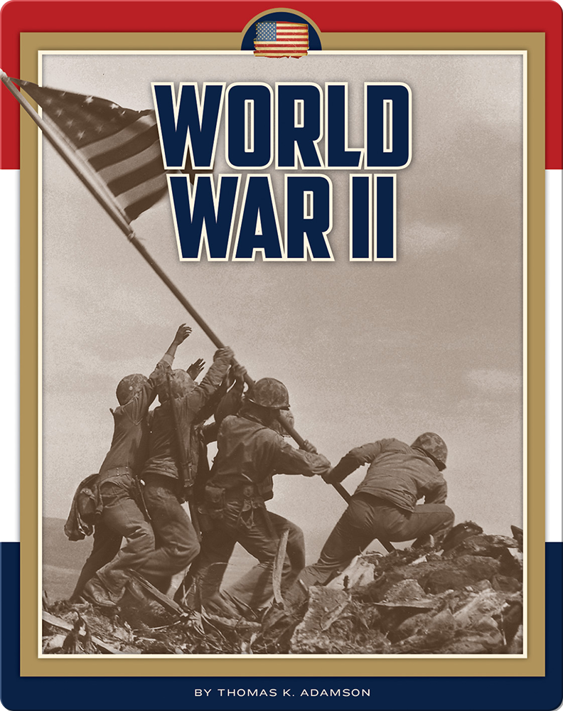 World War II Children's Book by Thomas K. Adamson | Discover Children's ...