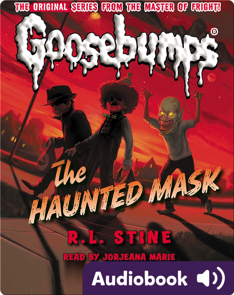 Classic Goosebumps #4: The Haunted Mask Children's Audiobook by R.L ...