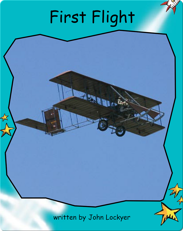First Flight Children's Book by John Lockyer | Discover Children's ...