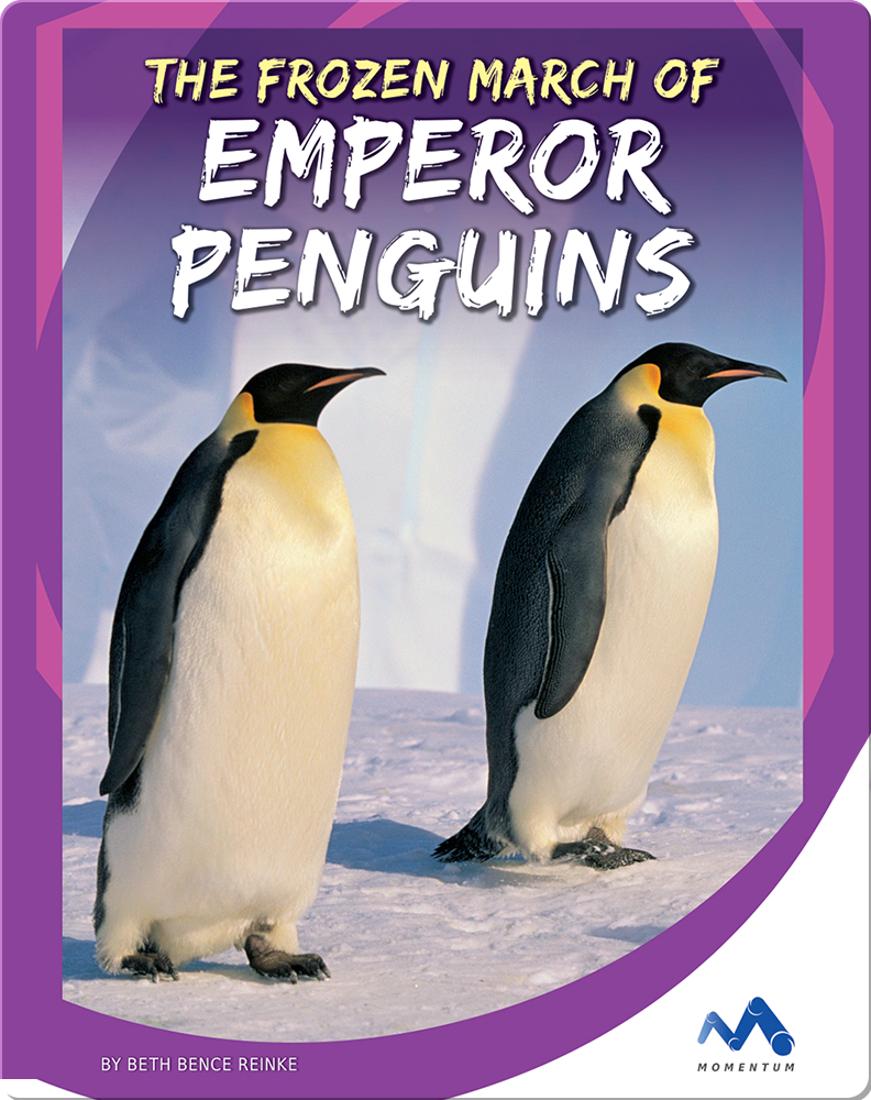Emperor Penguins Children's Book by Beth Bence Reinke | Discover ...