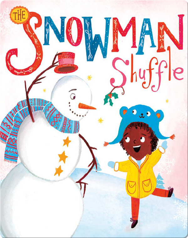 The Snowman Shuffle Children's Book by Christianne C. Jones With ...