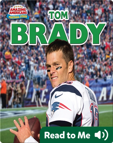 Tom Brady Children's Book by K.C. Kelley | Discover Children's Books ...