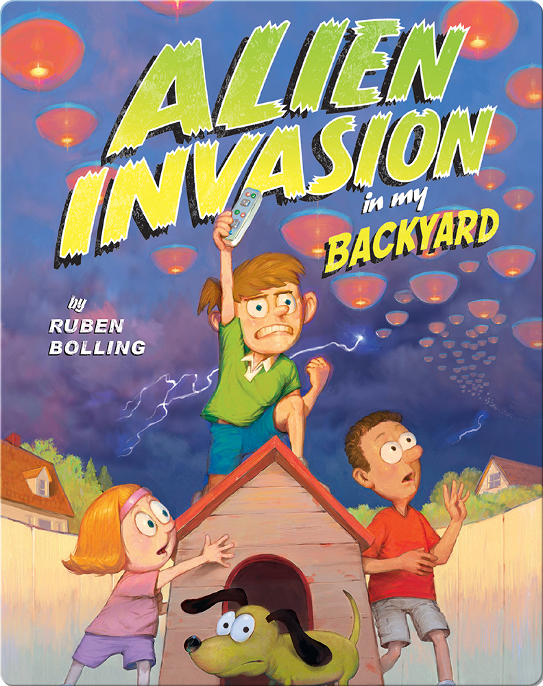 Alien Invasion in my Backyard Children's Book by Ruben Bolling ...