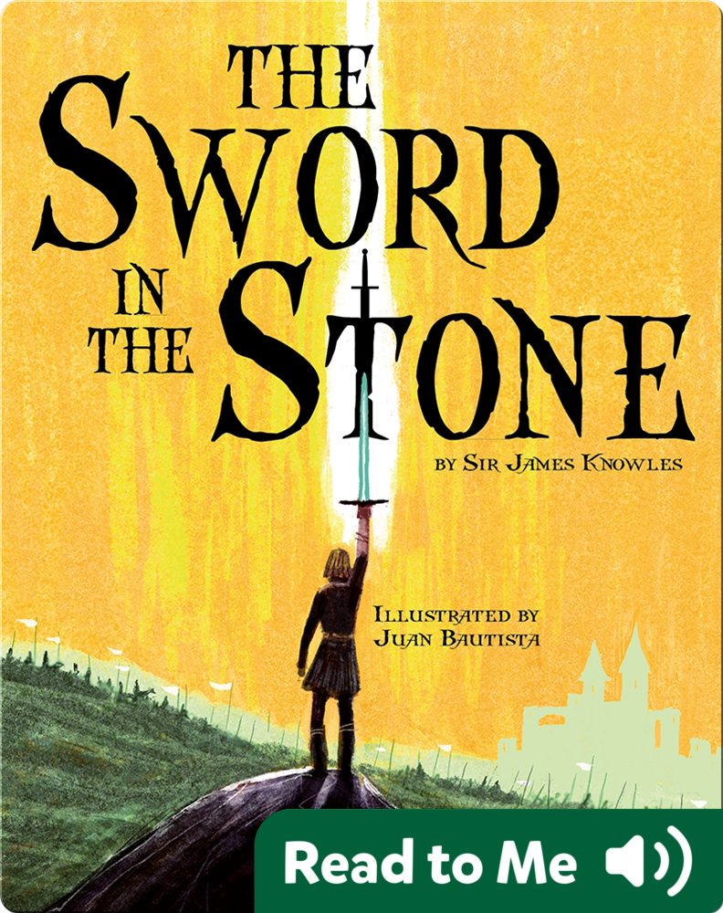 The Sword in the Stone Children's Book by Sir James Knowles With ...