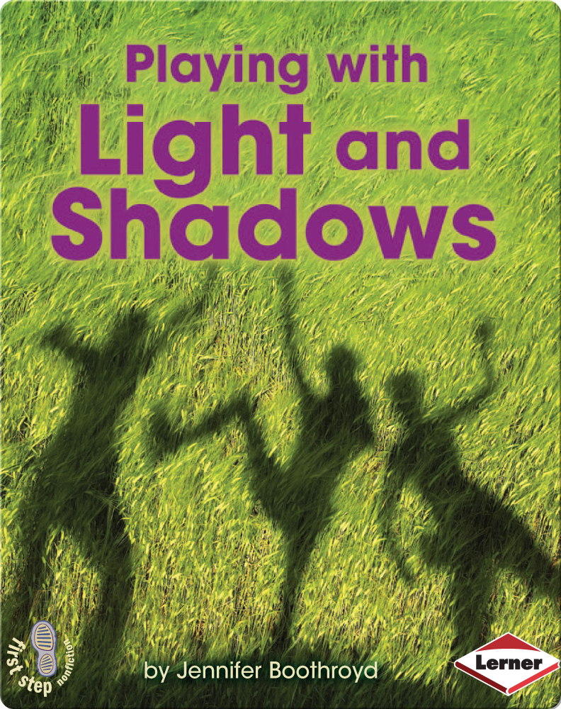 Playing with Light and Shadows Children's Book by Jennifer Boothroyd ...