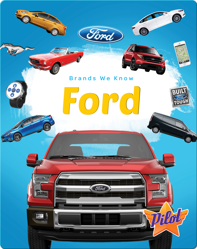 Brands We Know: Ford Children's Book by Sara Green | Discover Children ...