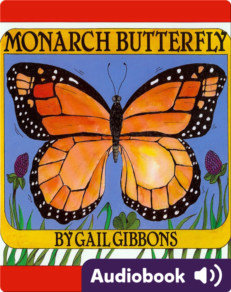 Monarch Butterfly Children's Audiobook by Gail Gibbons | Explore this ...
