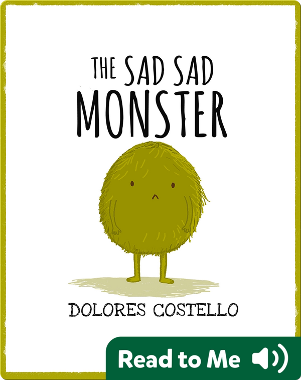 The Sad, Sad Monster Children's Book by Dolores Costello With ...