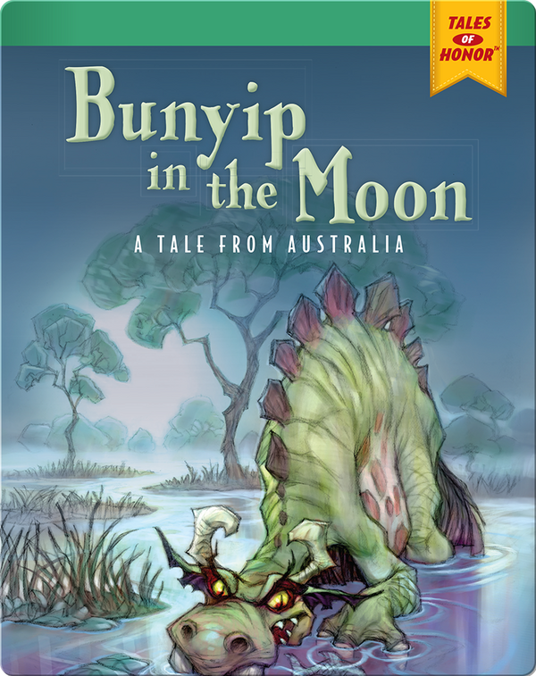 Bunyip in the Moon: A Tale from Australia Children's Book by Suzanne I ...