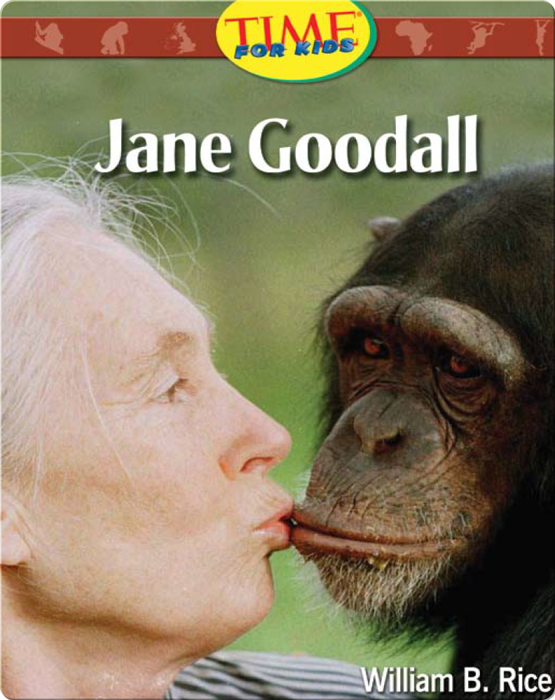 Jane Goodall Children's Book by William B. Rice, William Rice ...